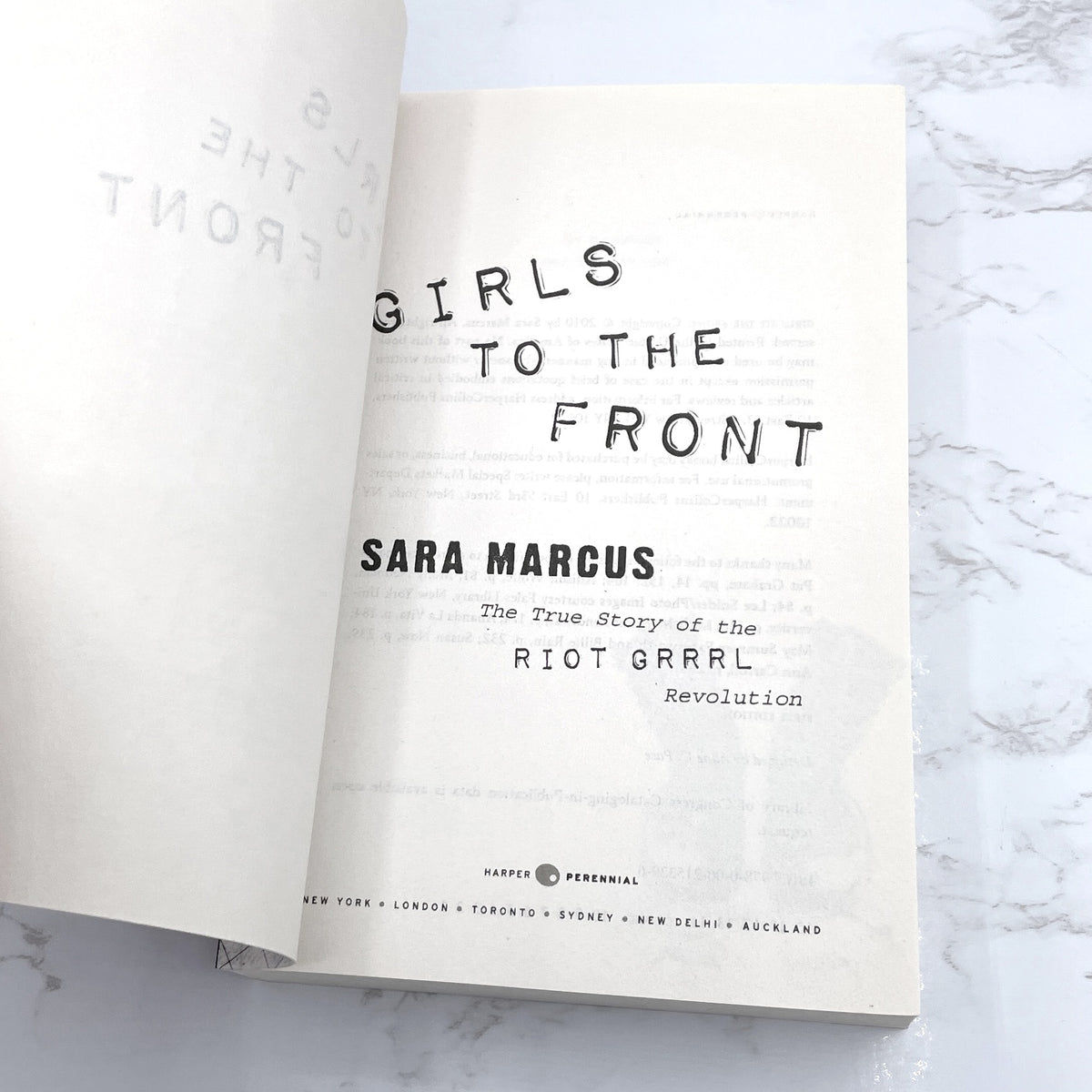 Girls to the Front: The True Story of the Riot Grrrl Revolution by Sar