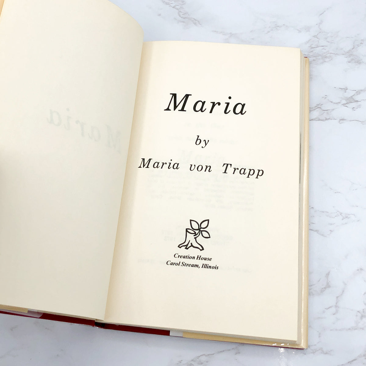Maria by Maria von Trapp [FIRST EDITION] 1973 • Creation House