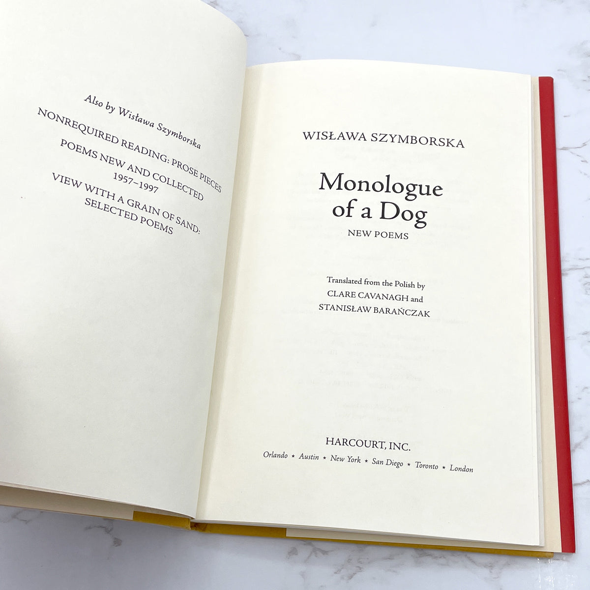 Monologue of a Dog: New Poems by Wisława Szymborska [U.S. FIRST EDITIO