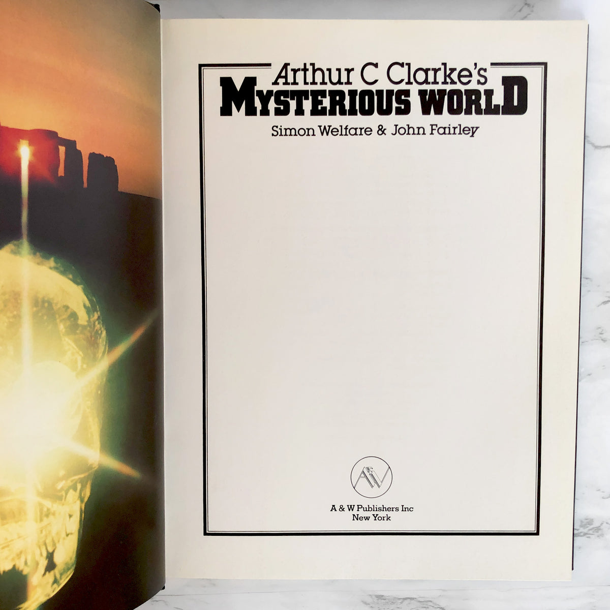 Arthur C. Clarke's Mysterious World by Simon Welfare & John...